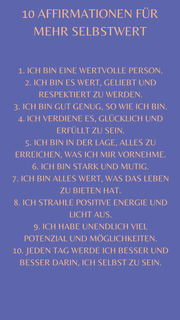 Die Macht positiver Affirmationen zum Aufbau von Selbstwert ...